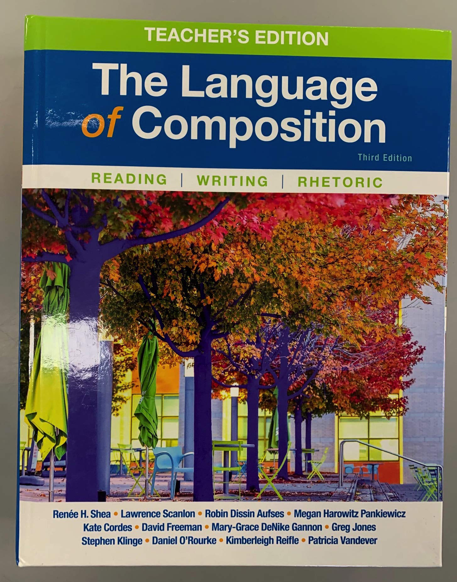 The Language of Composition - Teacher's Edition (3rd Edition) [Hardcov ...